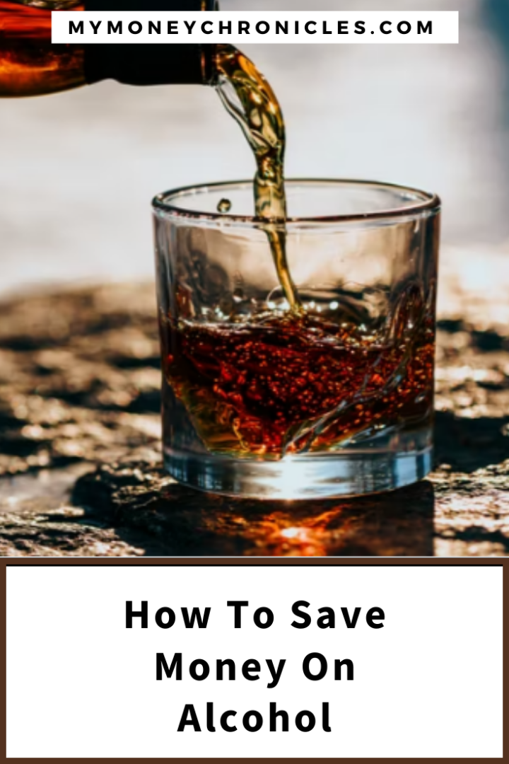 How to Save Money on Alcohol - My Money Chronicles