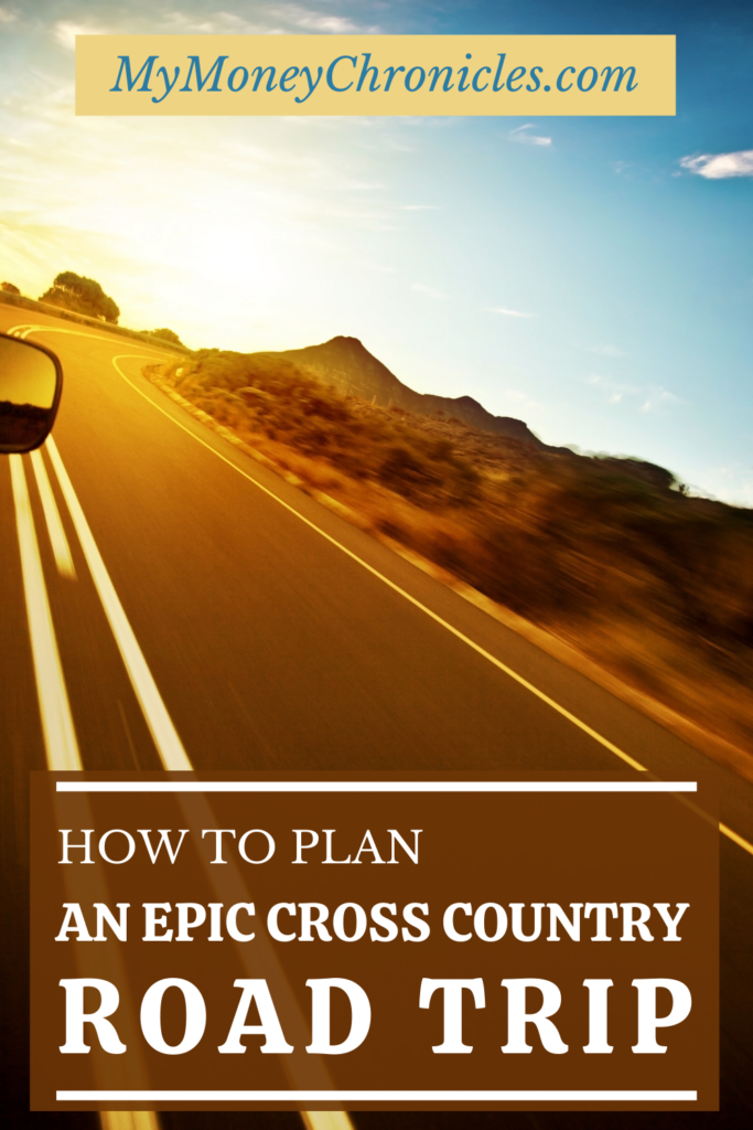 Planning a Cross-Country Road Trip: The Ultimate Guide - My Money ...