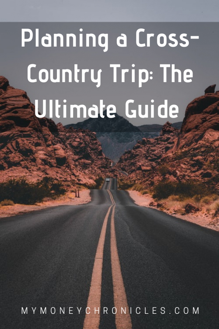 Planning a Cross-Country Road Trip: The Ultimate Guide - My Money ...