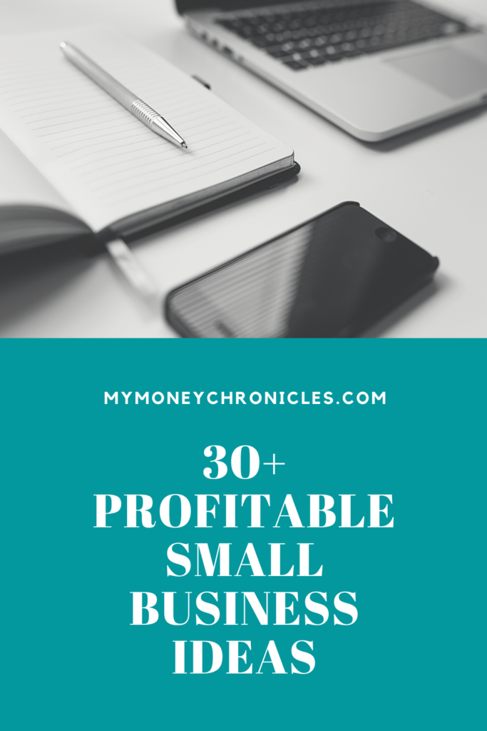 30+ Profitable Small Business Ideas - My Money Chronicles